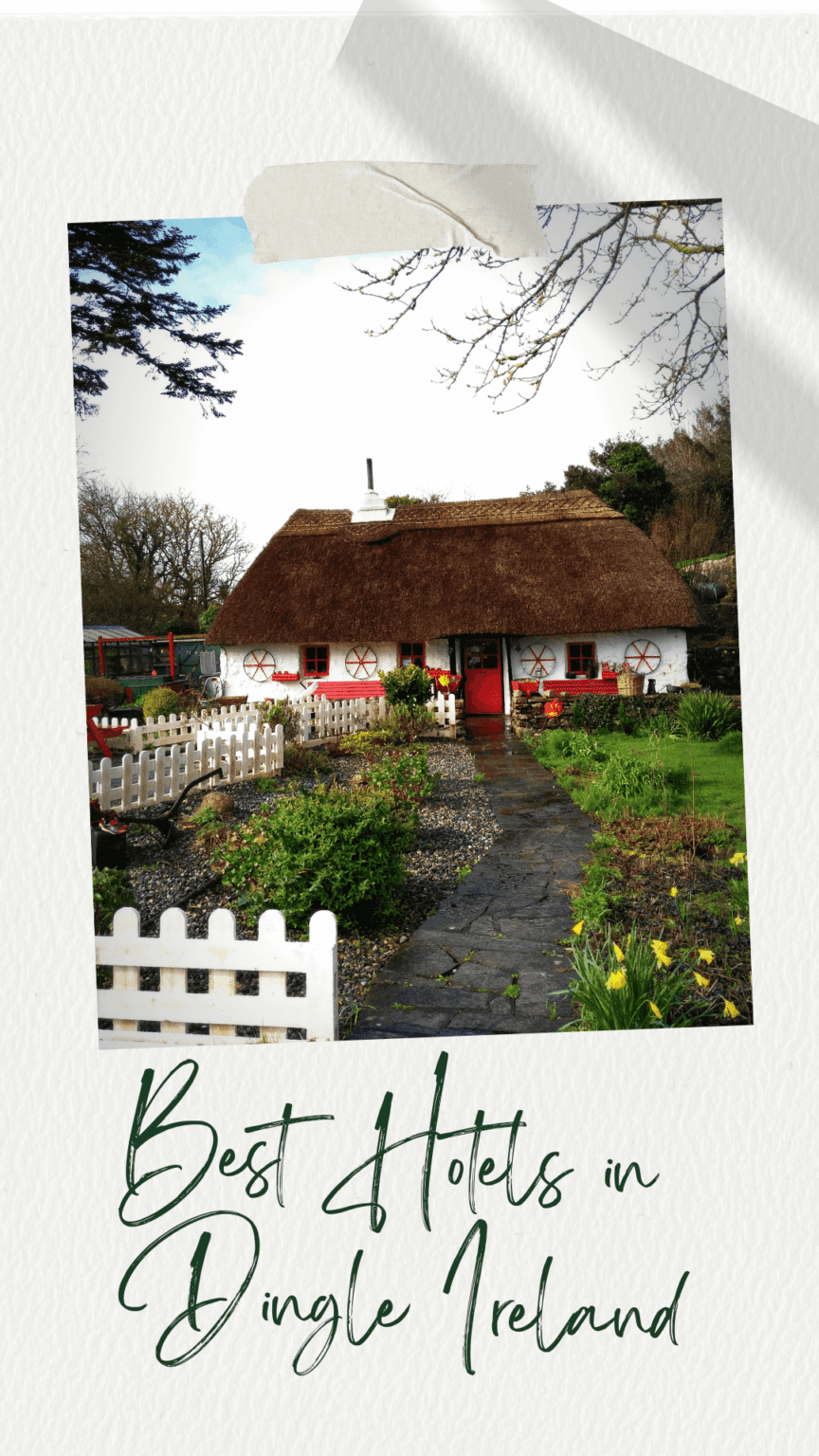 Explore the Best Hotels in Dingle Ireland (2023) - Travels With Missy