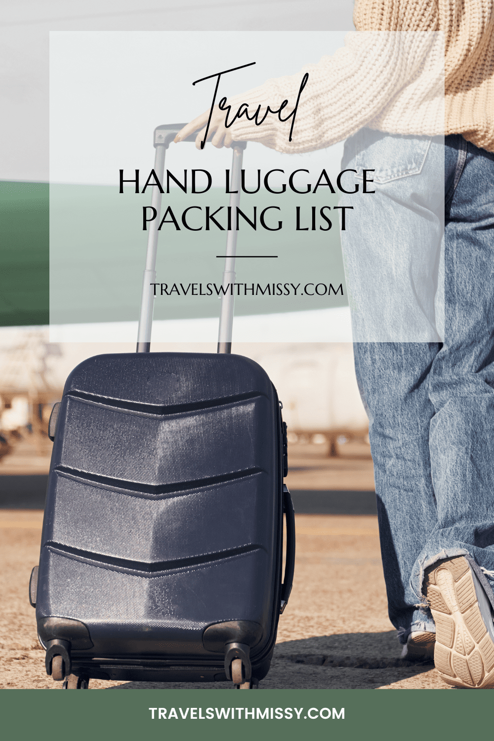 Hand Luggage Packing List Essentials: 4-Day Travel + - Travels With Missy