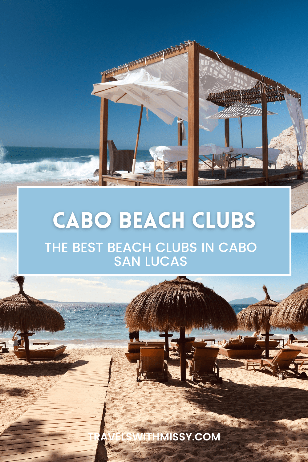 6 Best Beach Clubs in Cabo San Lucas in 2025 - Travels With Missy